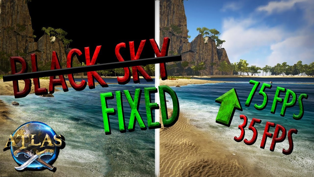 ATLAS - Black Sky Fix | FPS Boost | Performance Increase Guide - YouTube