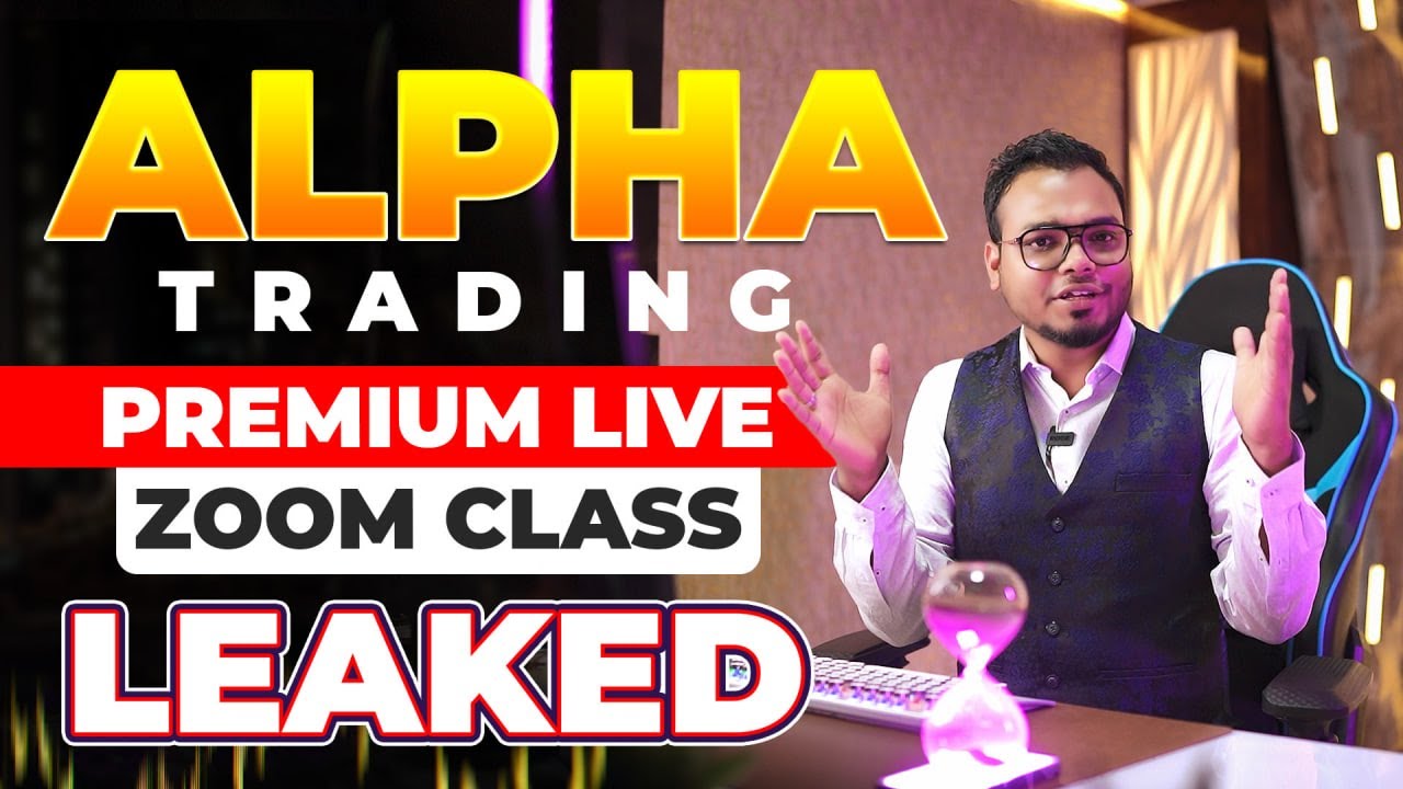 Alpha Trading Strategy || Live Trading Zoom Class Leaked - YouTube