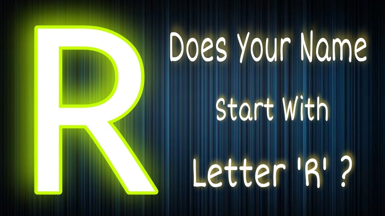 Interesting Facts About The People Whose Name Starts With Letter 'R ...