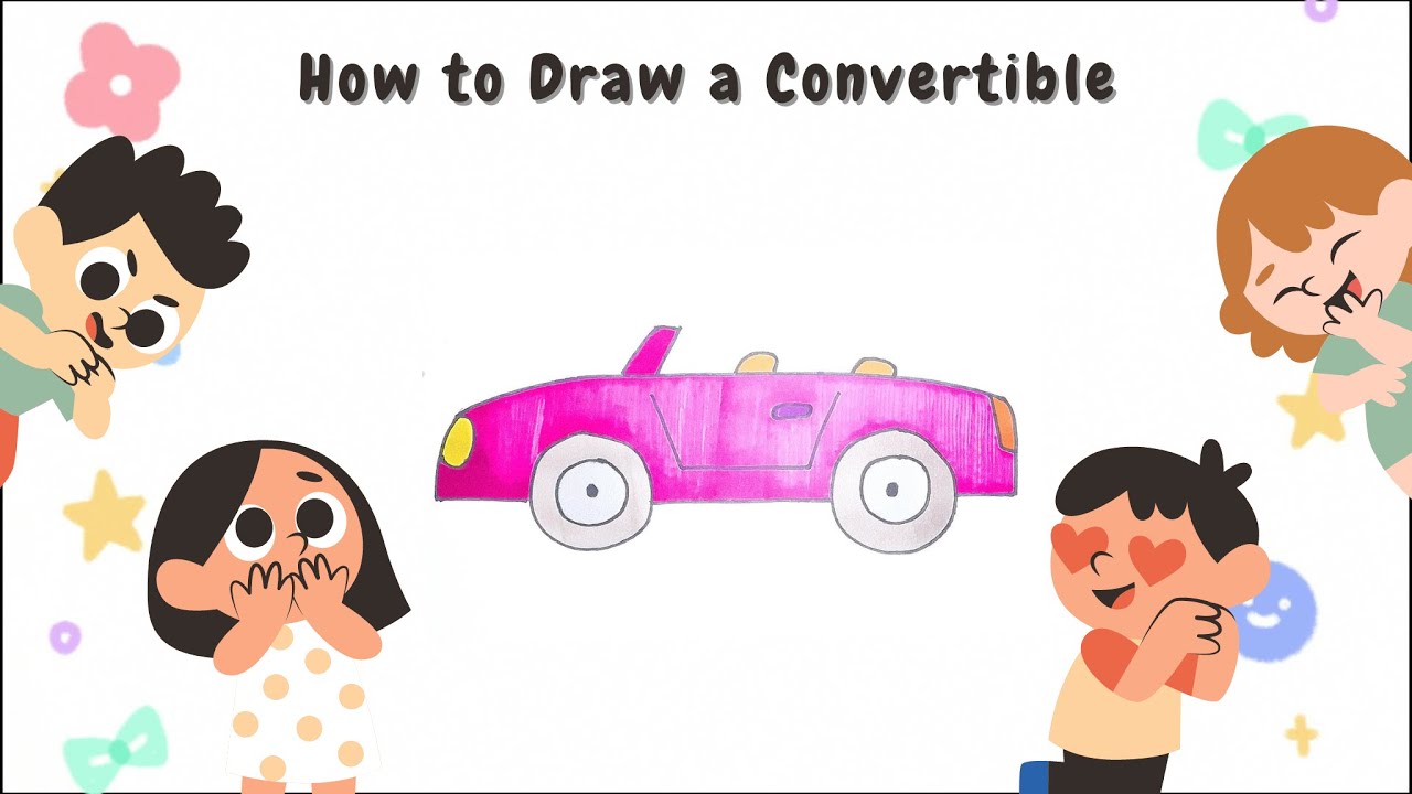 Easy Drawing for Kids | How to Draw a Convertible for Kids - YouTube