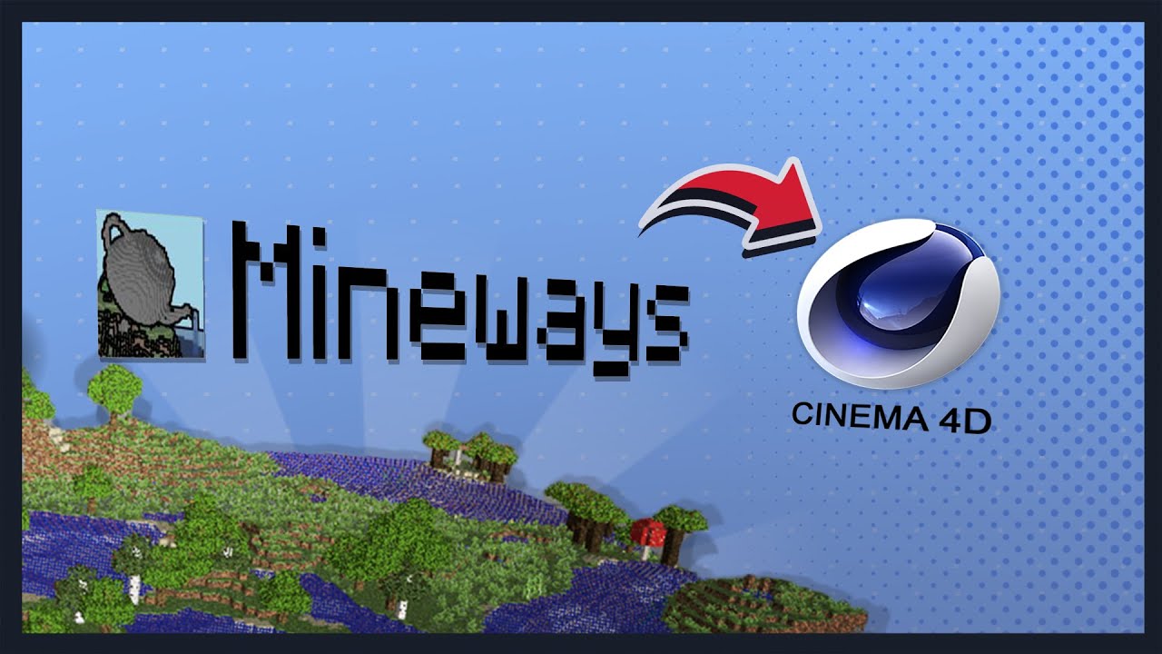 CARA IMPORT MAP MINECRAFT KE C4D | Cinema 4D Tutorial - YouTube