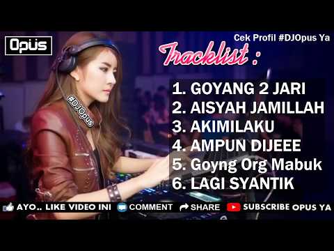 DJ 2 jari - aisyah - akimilaku bikin geleng2