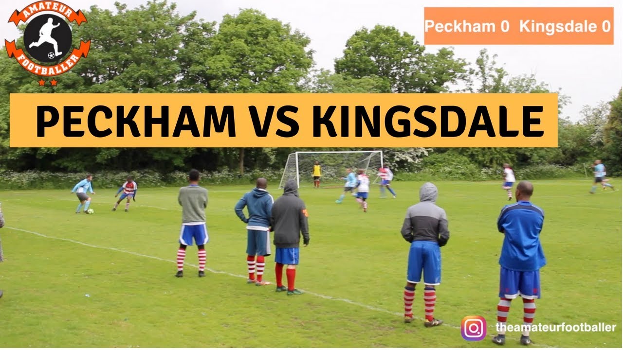 Peckham FC vs Kingsdale game BIG GAME - YouTube