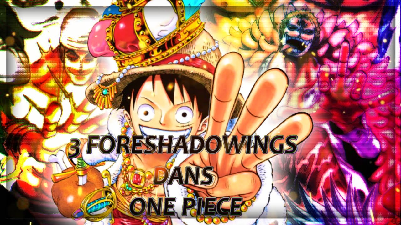 3 Gros Foreshadowing dans One Piece - YouTube