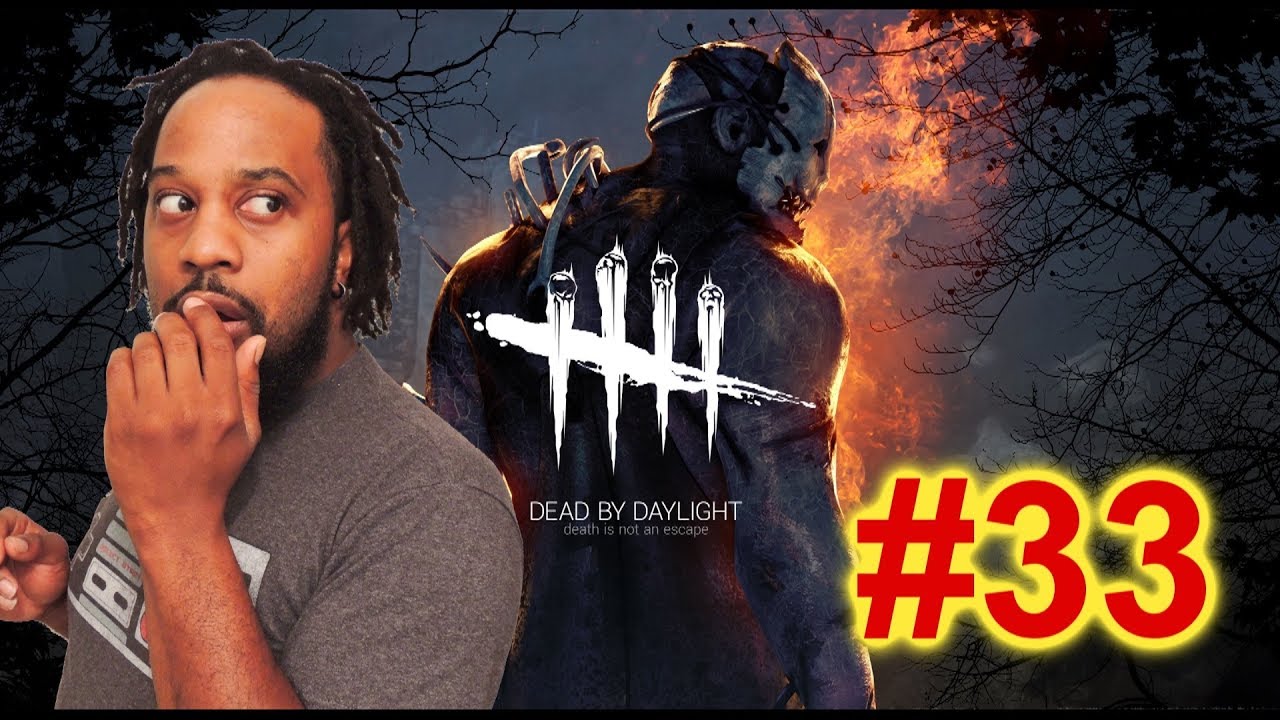 Dead By Daylight #33 | LIVE STREAM - YouTube