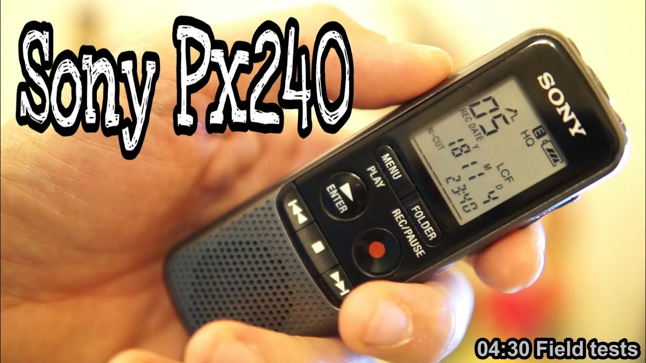 How to use Sony Voice Recorder and Field Test ( Sony Px240 ) - YouTube