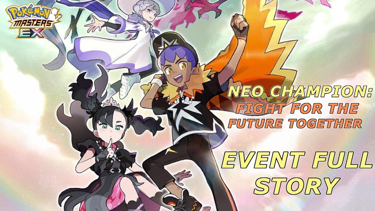 Pokemon Masters EX - NEO CHAMPION: Fight for the Future Together Event ...