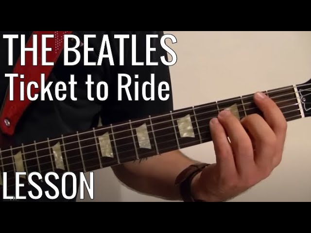 Ticket To Ride Guitar Chords