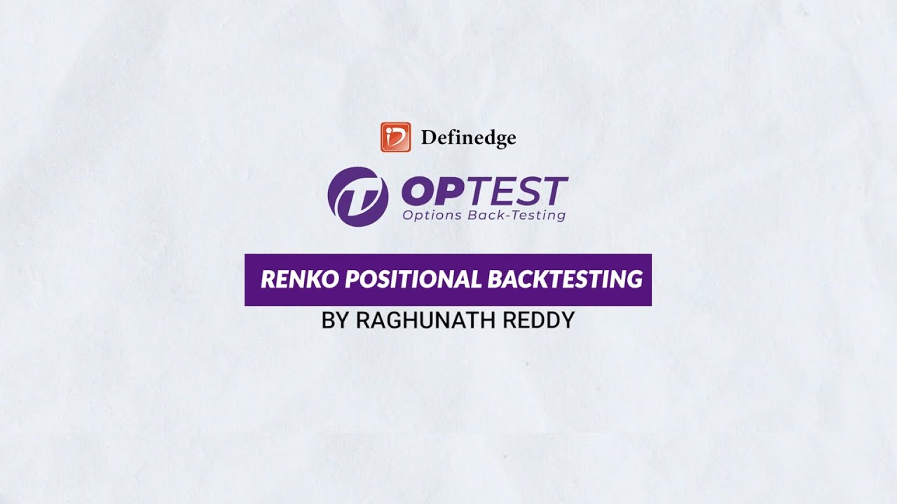 Introduction to Renko Positional Backtesting Method in Optest ...
