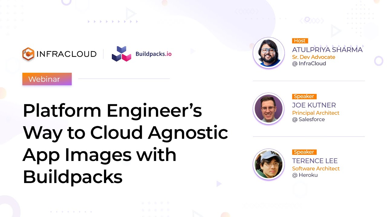 Cloud Agnostic App Images with Buildpacks - Platform Engineering webinar series - YouTube
