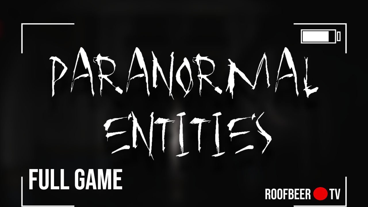 Paranormal Entities Gameplay | Full Game (No Commentary) - YouTube