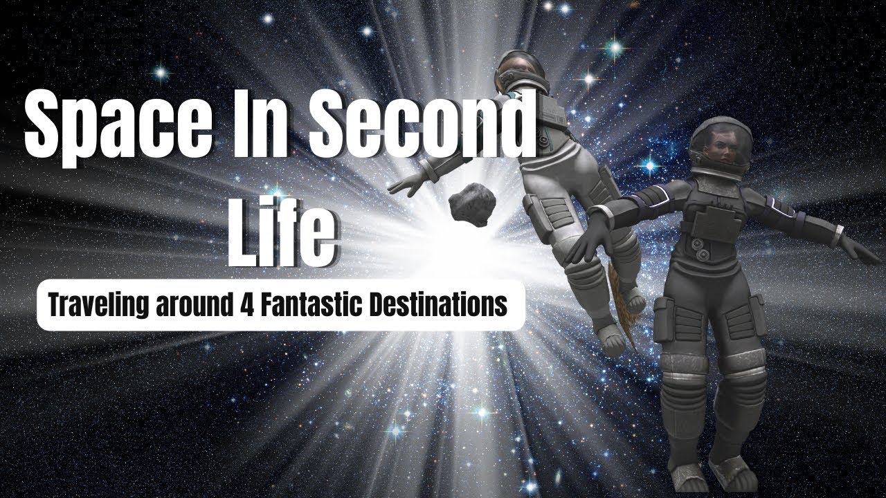 Adventures in Space l Taking you too the Moon in Second life - YouTube