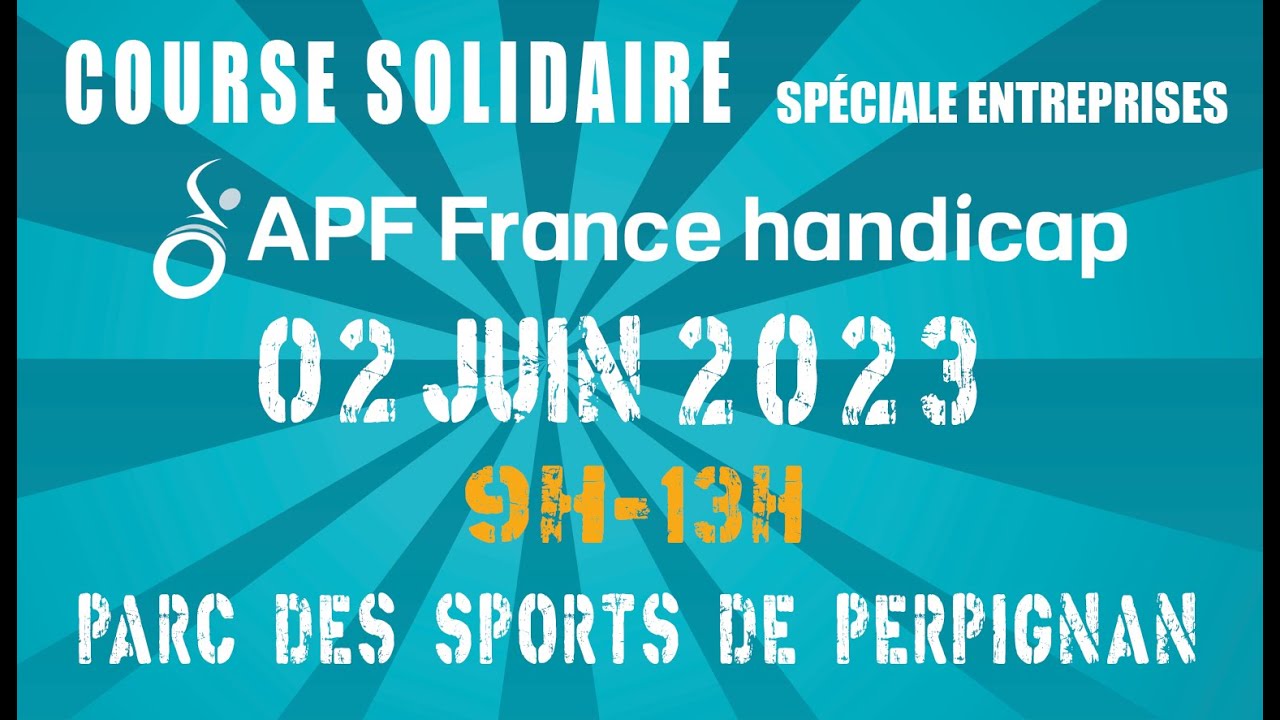 COURSE SOLIDAIRE APF France handicap du 02/06/2023 - YouTube