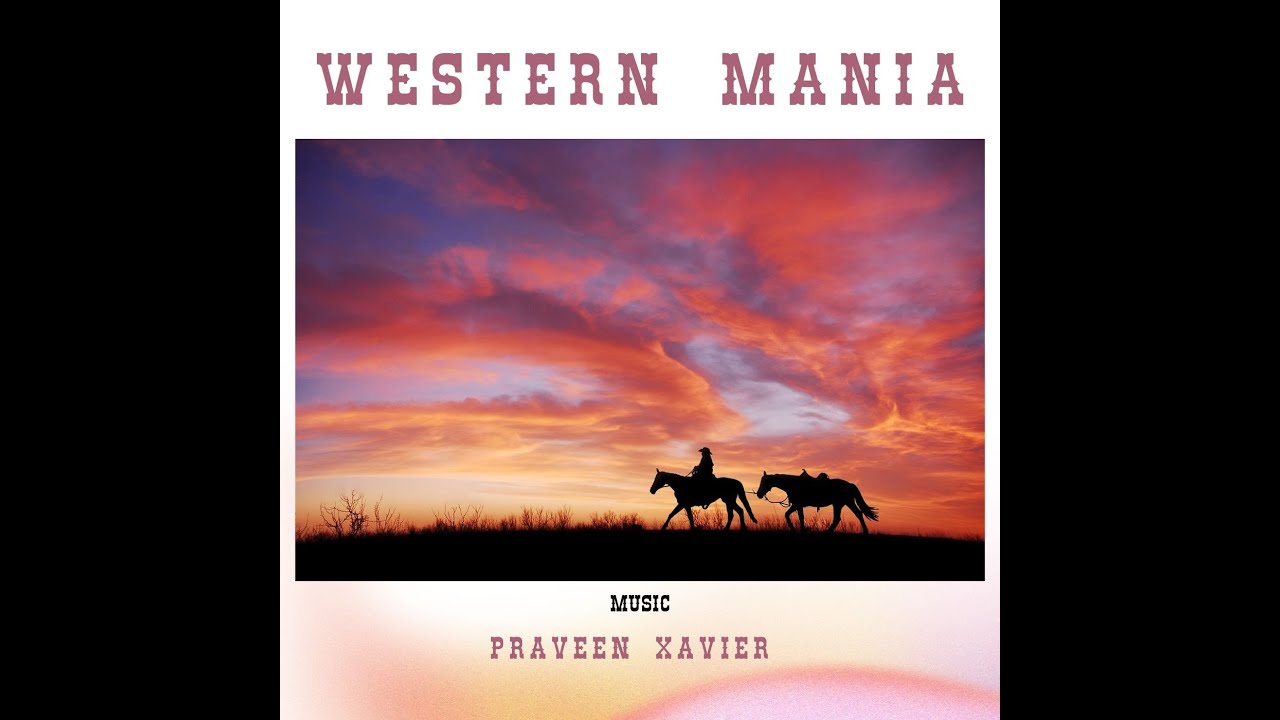 Western Mania | Cowboy | Instrumental Indie -Western | Official - YouTube