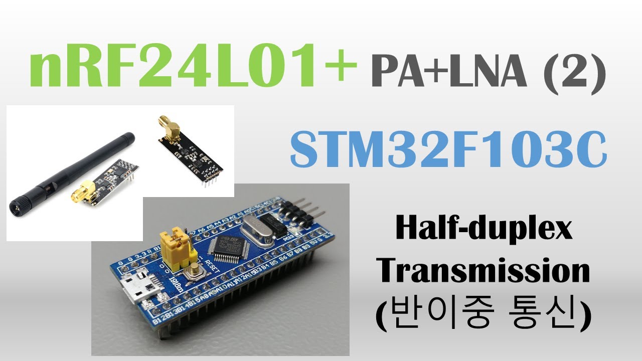 [STM32] nRF24L01+PA+LNA transceiver (2) - half duplex transmission ...