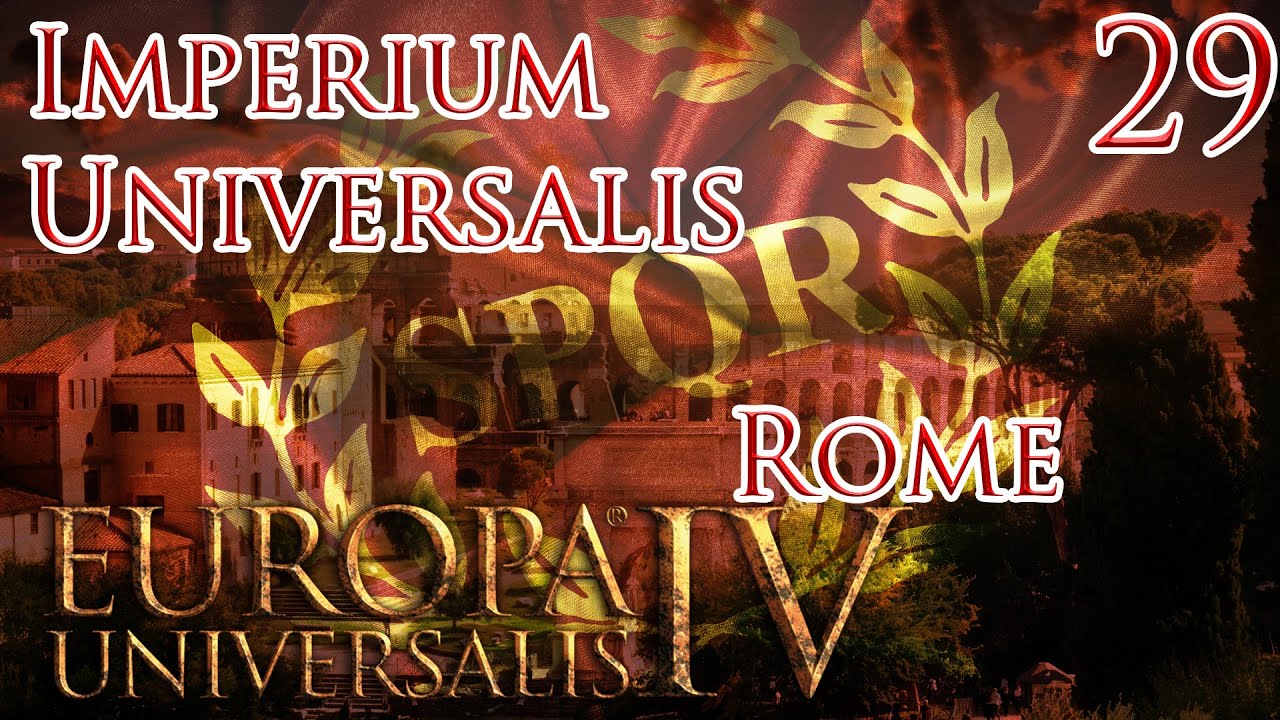 Let's Play Europa Universalis IV Imperium Universalis (Beta) - Rome ...
