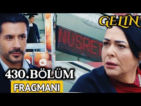 Gelin Dizisi 3. Sezon 430.Bölüm Fragmanı | 30 Nisan Perşembe  @kanal7