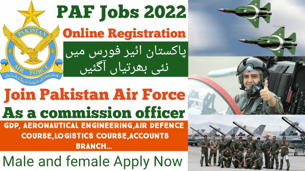 PAF Commission Officers Jobs 2022 (GDP,Aeronautical engineering,Air ...
