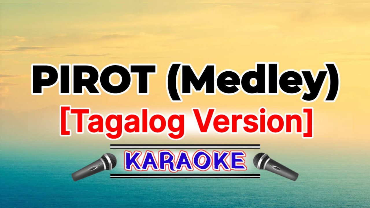 Pirot Medley – Pirot (Karaoke Version) - YouTube
