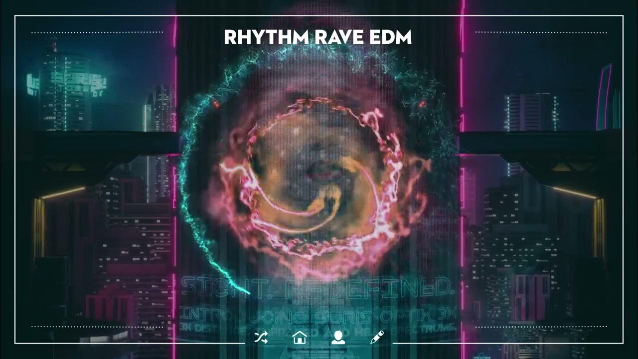 Rhythm Rave EDM | The Pulse of EDM | Aural Odyssey Lights Up Spirits ...