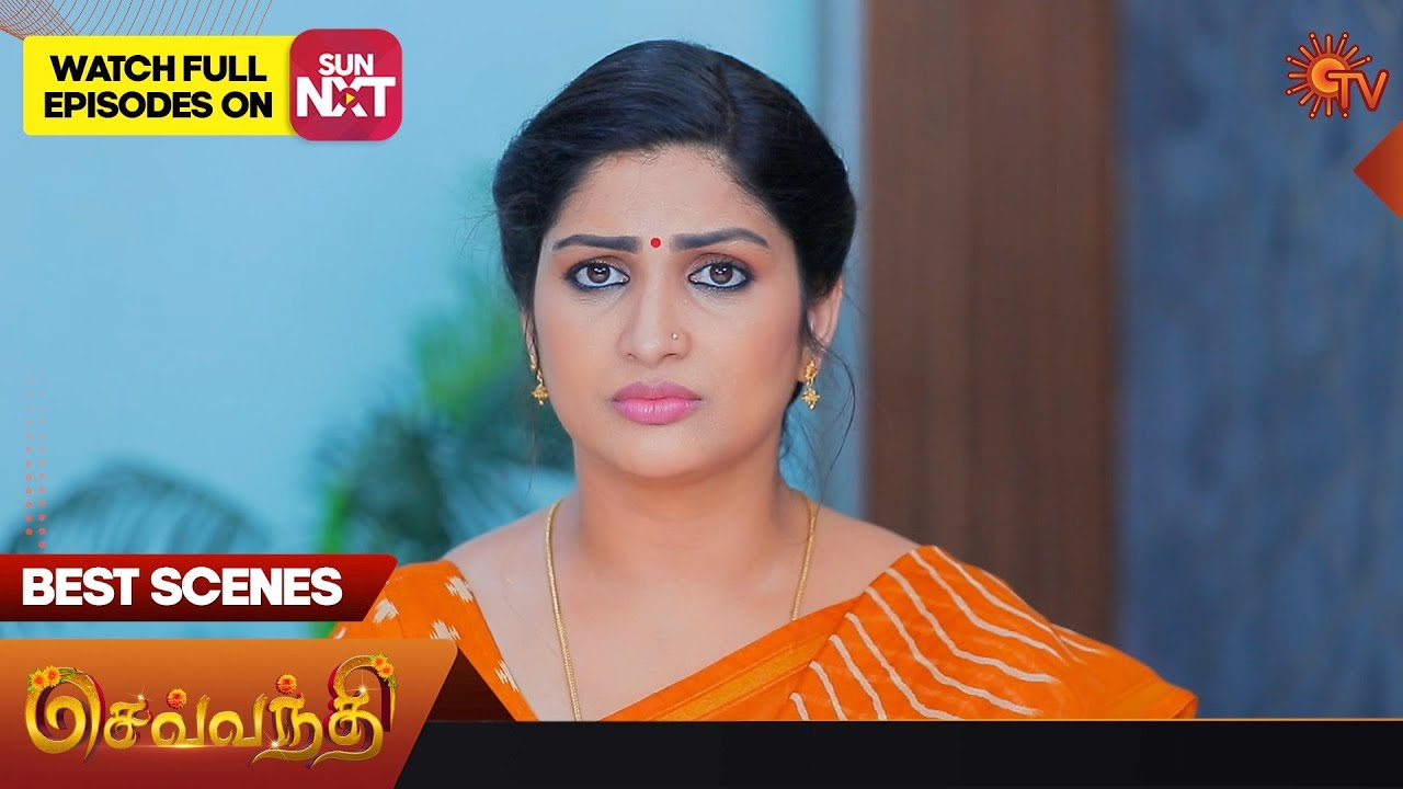 Sevvanthi - Best Scenes | 16 August 2023 | Sun TV | Tamil Serial - YouTube