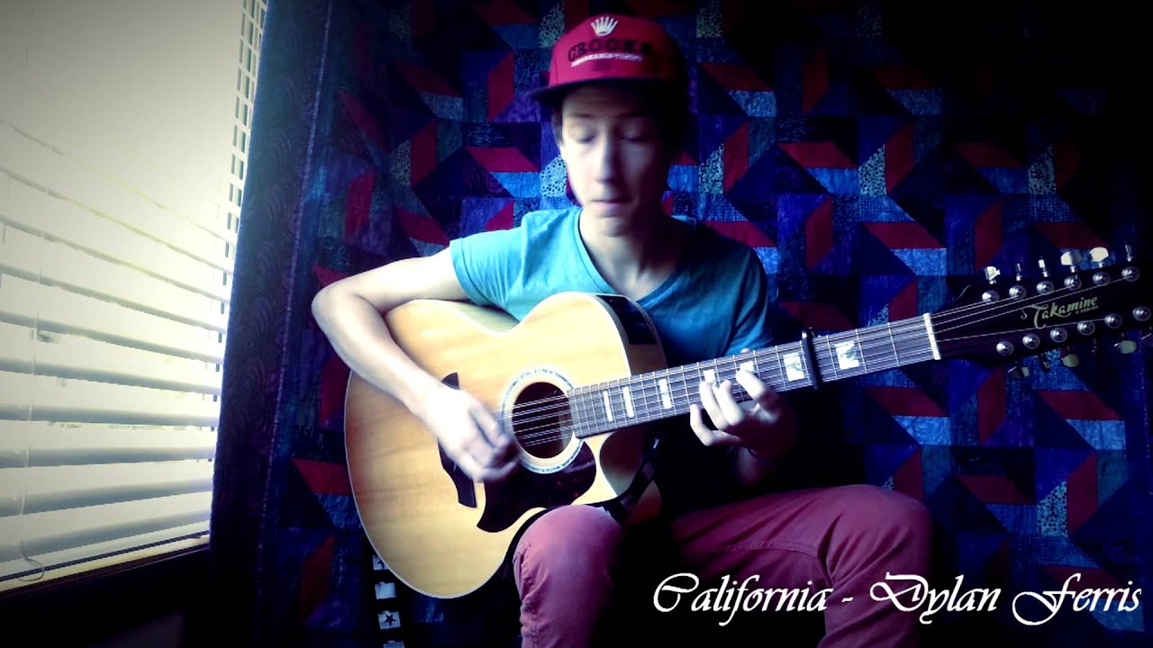 California - Dylan Ferris (original) - YouTube
