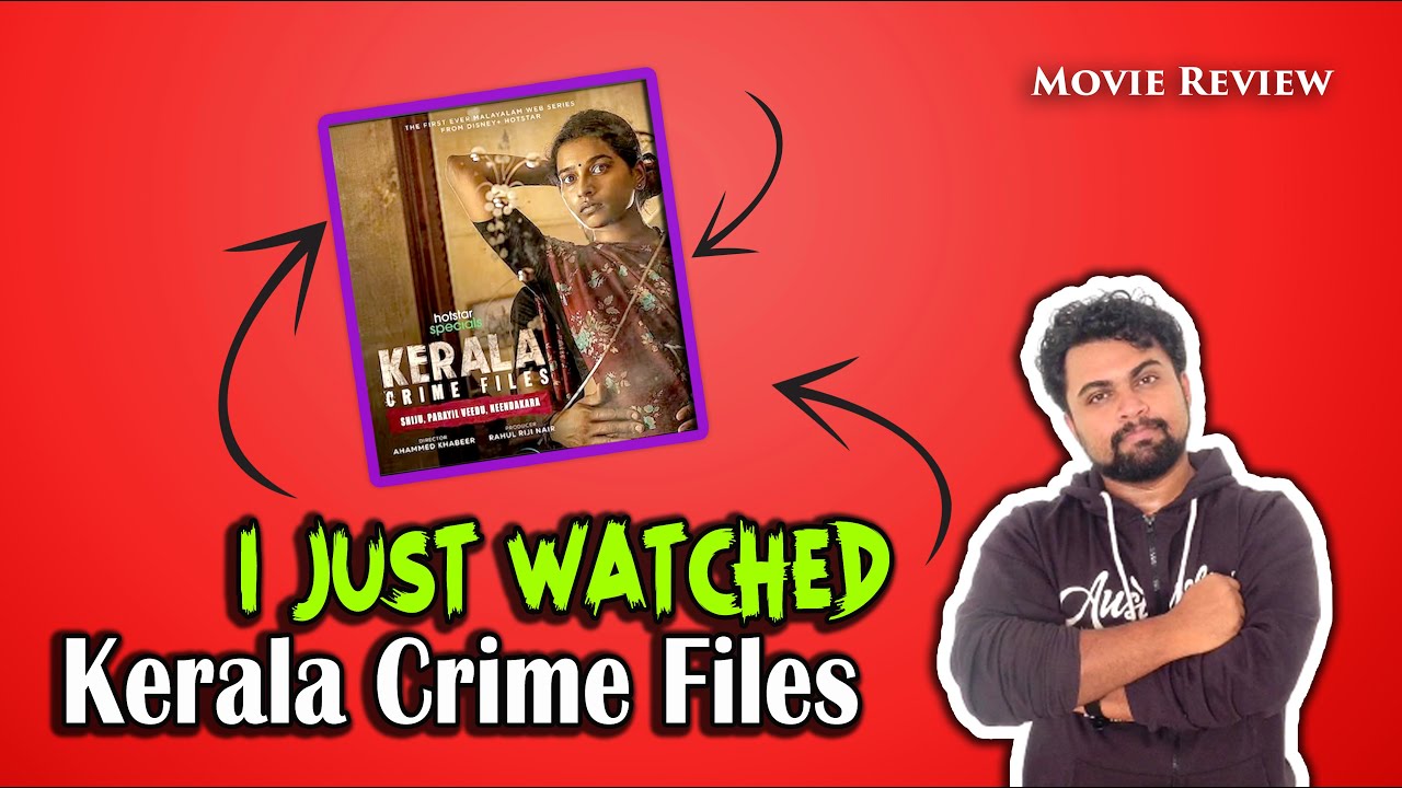 ഇത്തരം ഒരു ത്രില്ലെർ മോളിവുഡിൽ നിന്നോ ? | Kerala Crime Files | Movie ...