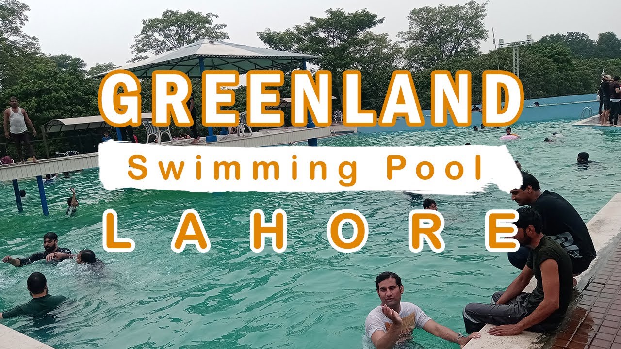Greenland Swimming Pool - Sagian Bypass Lahore | Tour Diaries - YouTube