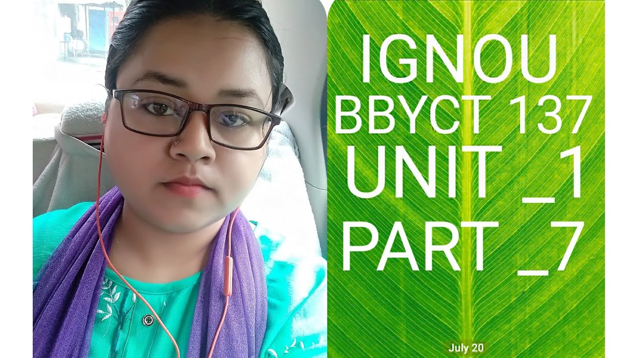 BSCG,IGNOU, bbyct_137 ,unit_1 , part_7. - YouTube