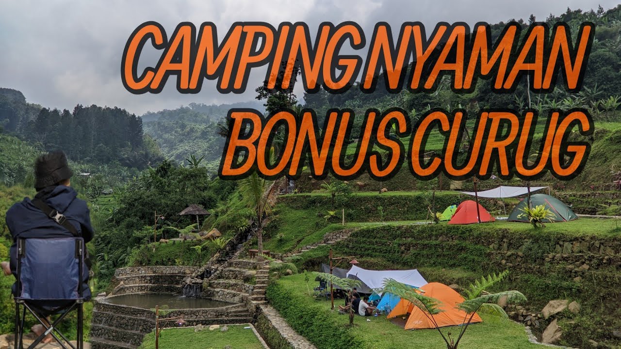 Touring ke Camping Ground Nusantara, Cidahu - Sukabumi ( Curug Sawer ...