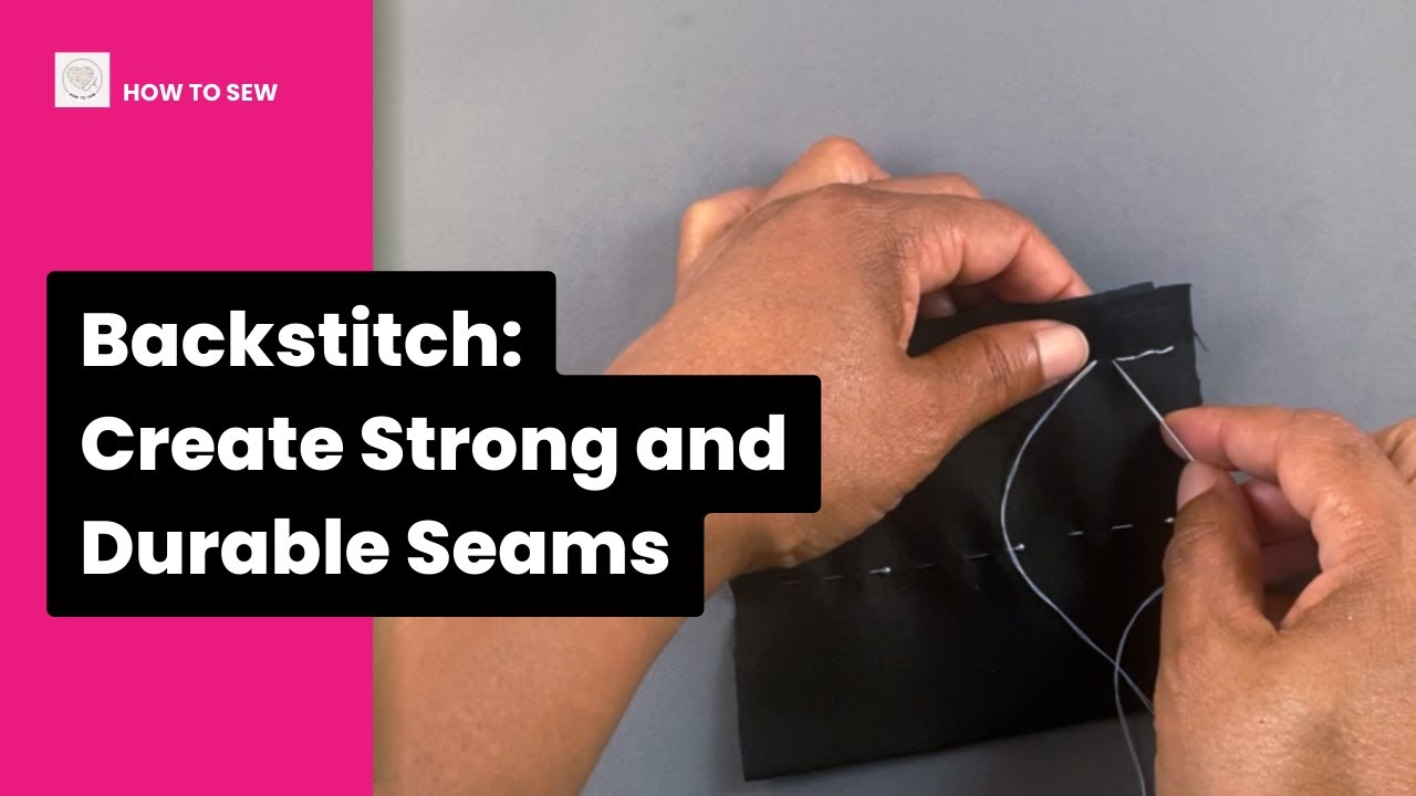 Hand Sewing Basics for Beginners How to Sew the Backstitch - YouTube