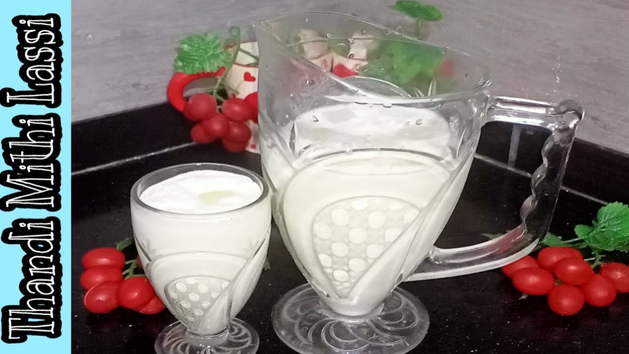 Thandi Mithi Lassi by Nimra's kitchen| How to make Lassi Recipe ...