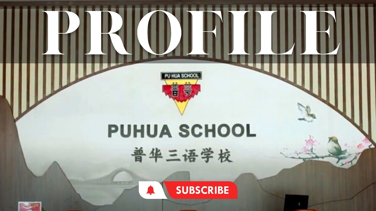 Profile Sekolah 3 Bahasa Putera Harapan (Puhua School) - YouTube