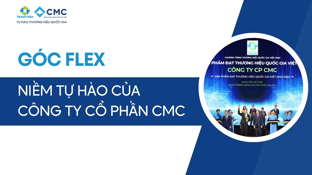 Góc Flex - Niềm tự hào của Công ty Cổ phần CMC | Gạch ốp lát CMC - YouTube