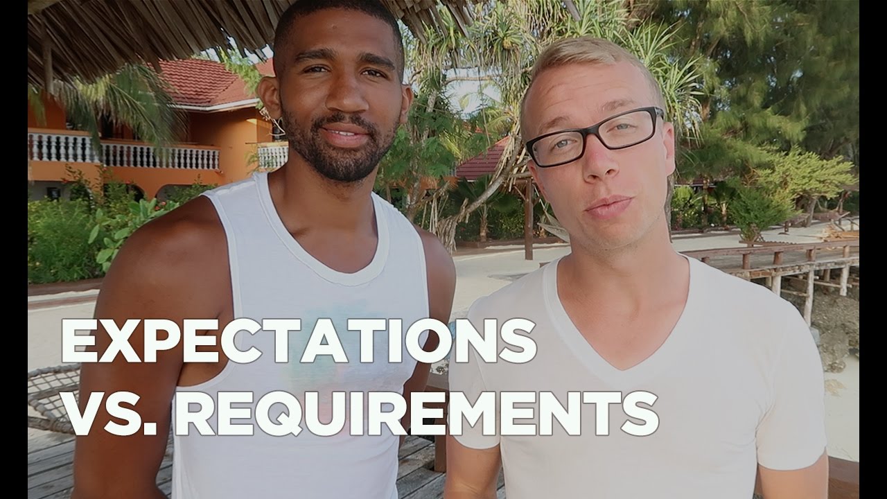 EXPECTATIONS VS. REQUIREMENTS - YouTube