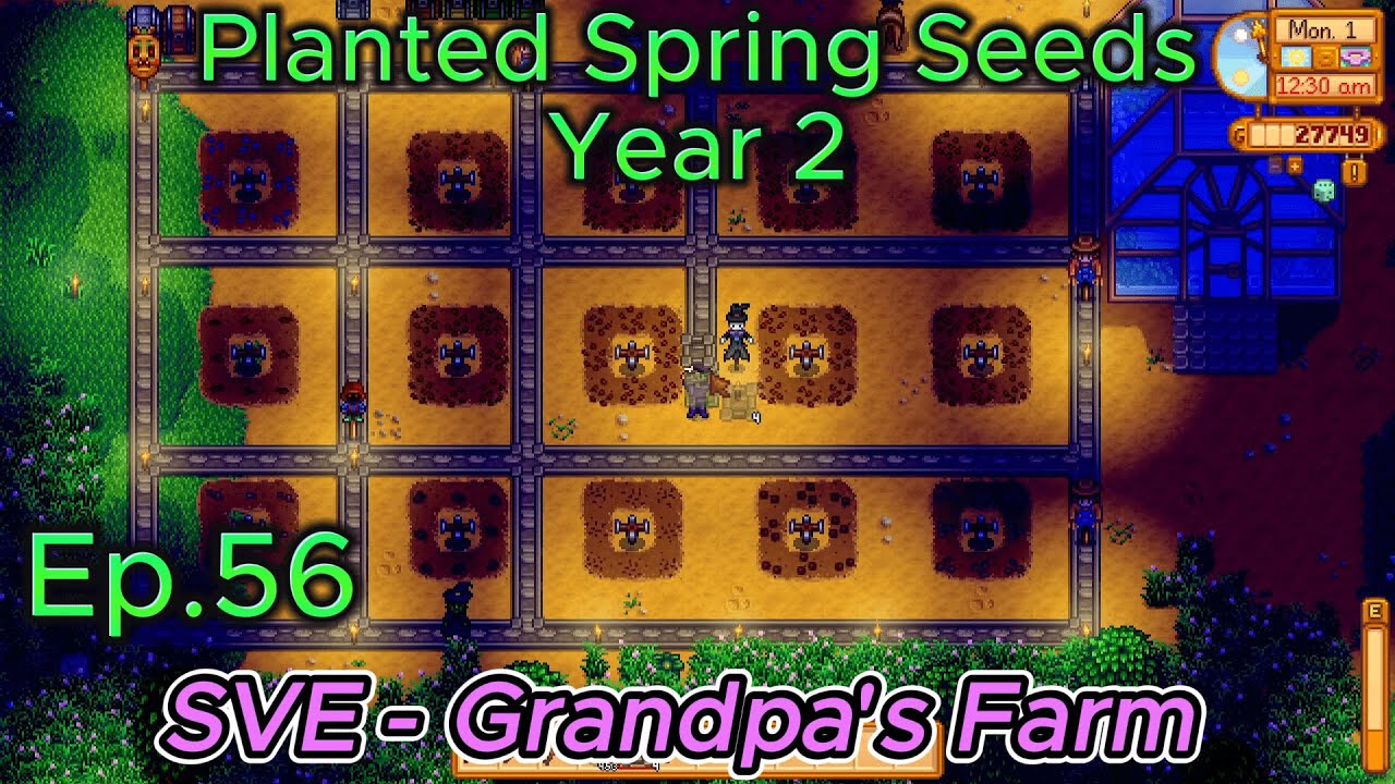Stardew Valley Ex Ep 56- Planted Spring Seeds Year 2. - YouTube