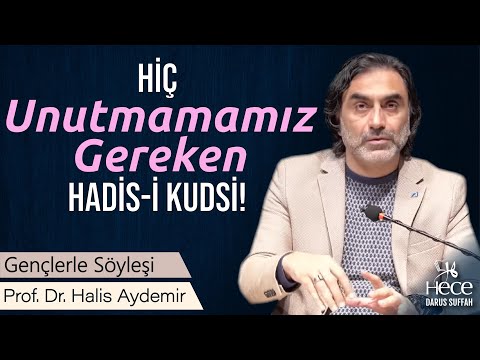 Hiç Unutmamamız Gereken Hadis-i Kudsi!