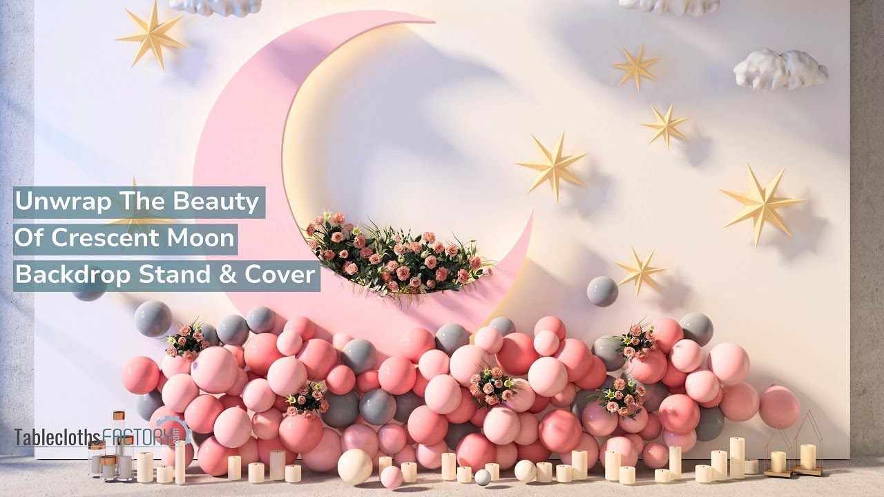 Unwrap The Beauty Of Crescent Moon Backdrop Stand & Cover | How To ...