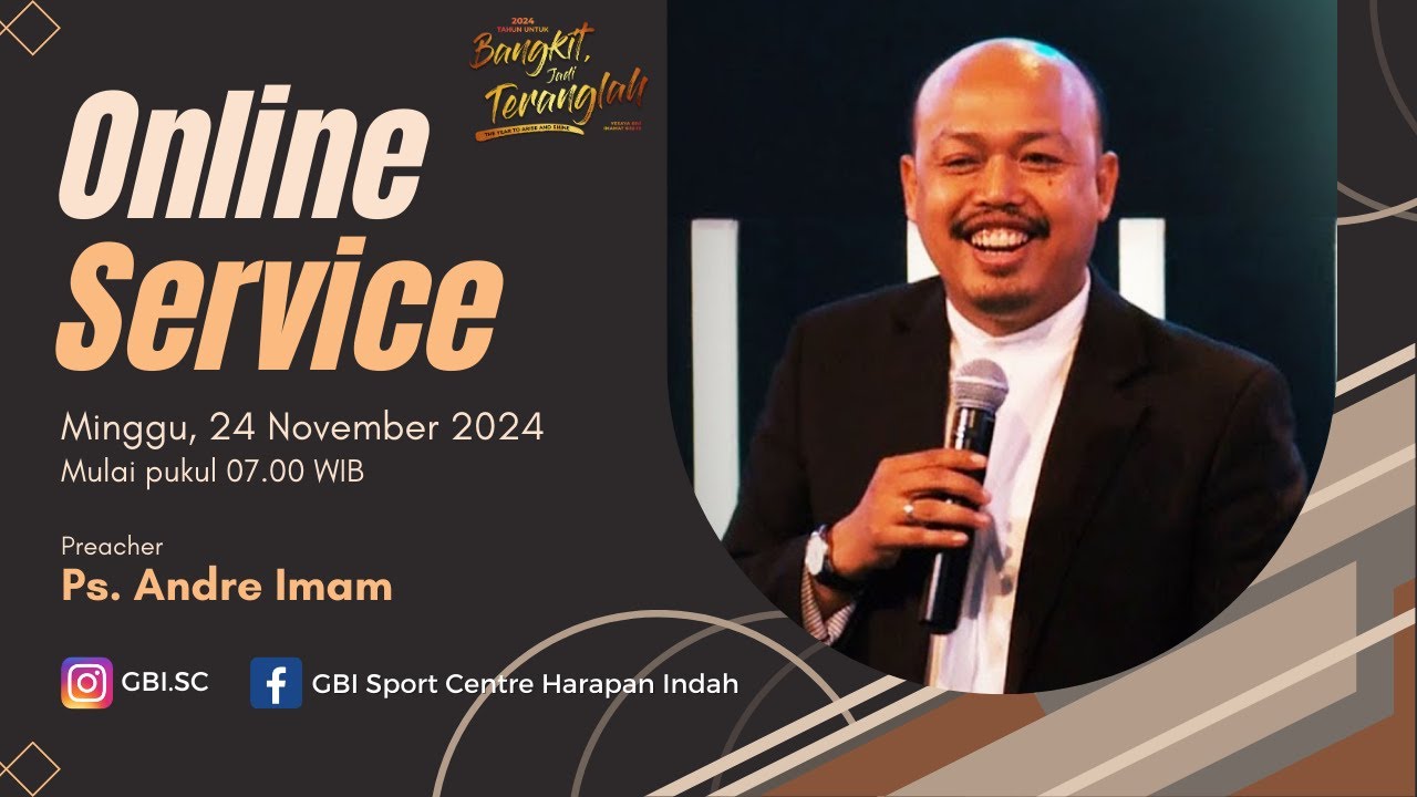Ibadah Online GBI Sport Centre - 24 November 2024 - Ps. Andre Imam ...