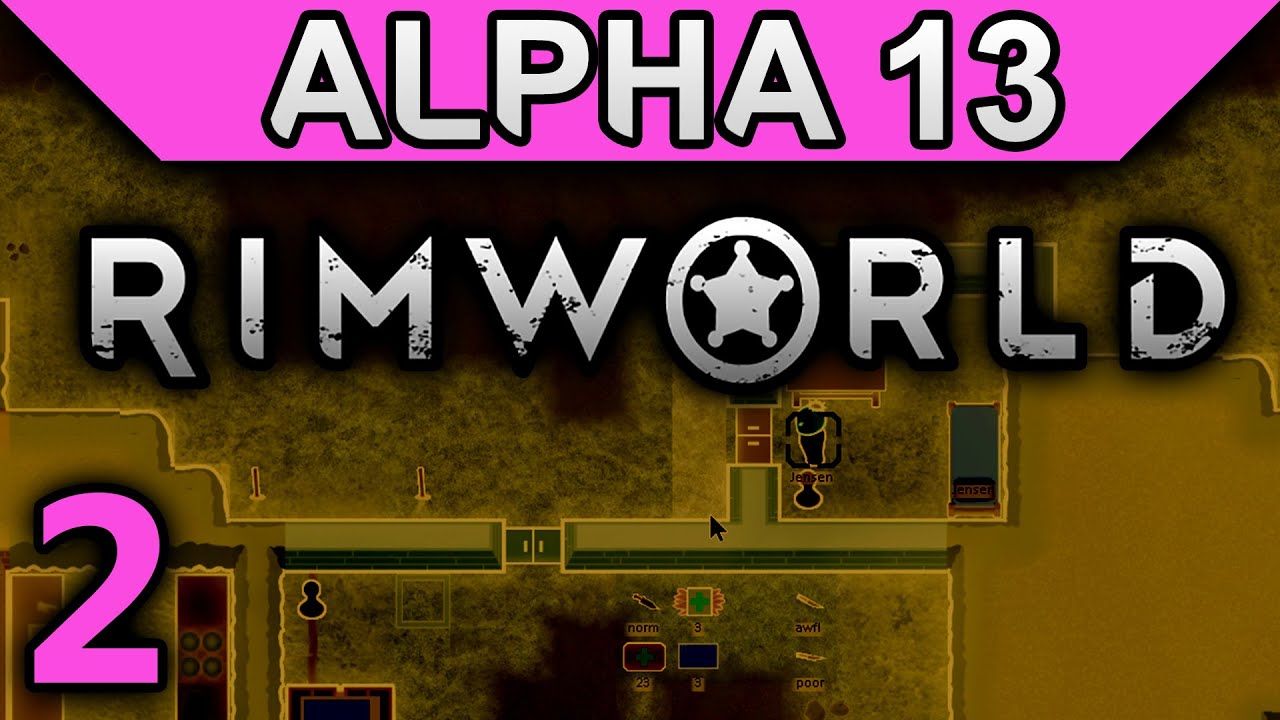 Romance Attempts! | RimWorld Alpha 13 Gameplay ep 2 (RimWorld Alpha 13 ...