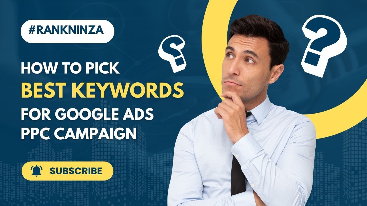 How To Pick Buying Keywords For Google PPC Ads Campaign | Keyword ...