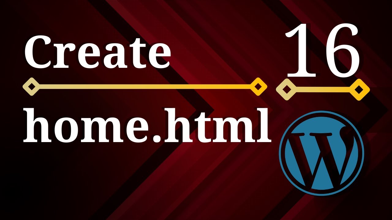 Advanced Wordpress 16 Create Home Html Template Youtube