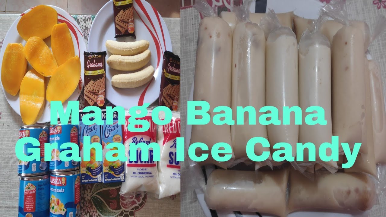 Mango Banana Graham Ice Candy Yummy 03/11/21 Nato Ofw - YouTube