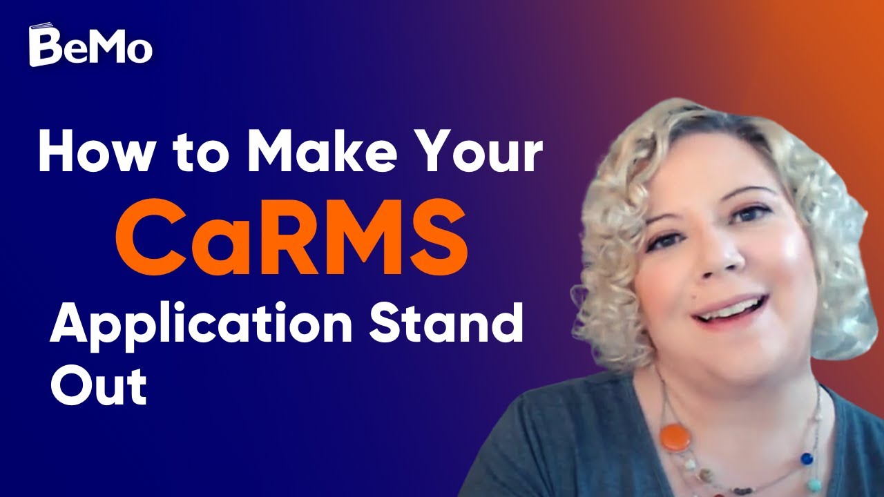 How to Make Your CaRMS Application Stand Out | BeMo Academic Consulting ...