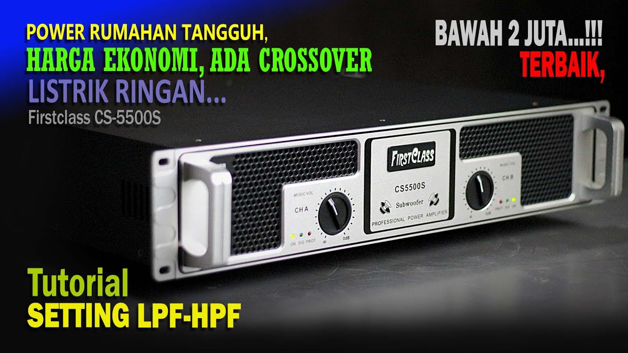 2x800watt, Harga Bawah 2 juta, Firstclass CS 5500S - YouTube
