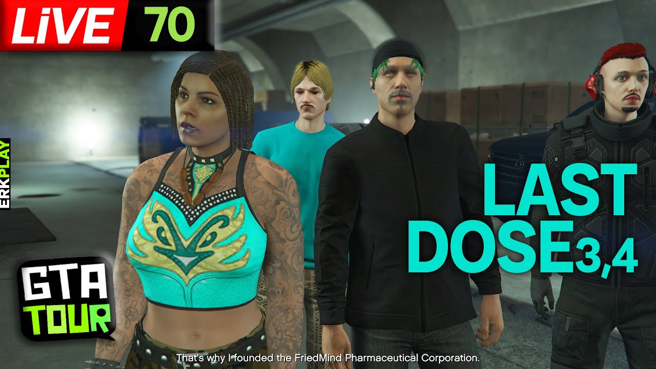 Live 70 : Last Dose 3,4 I gta v online I gta tour - YouTube