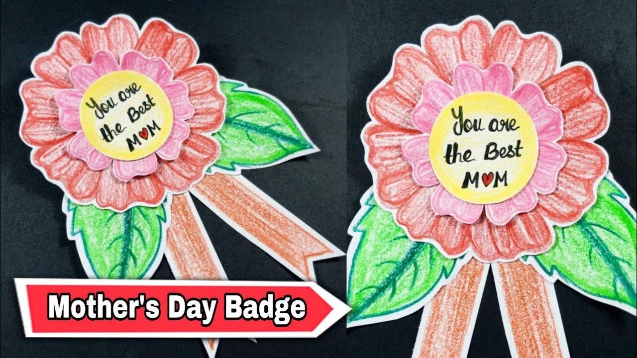 Mother's Day Badge | Badge Making for Mother's Day | Paper Badge ...