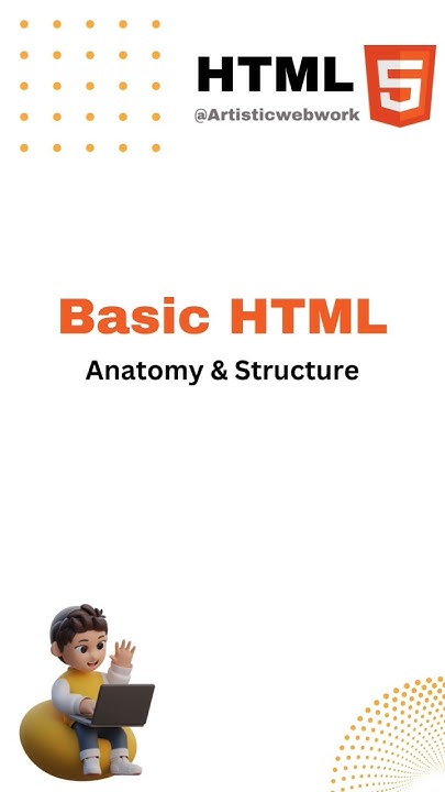 "Understanding HTML Anatomy and Structure" - YouTube