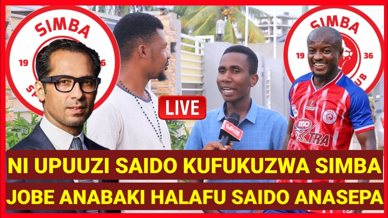 HAIWEZEKANI SAIDOO KUACHWA,SIMBA WAMEKOSEA KUMUACHIA SAIDO NTIBAZONKIZA ...