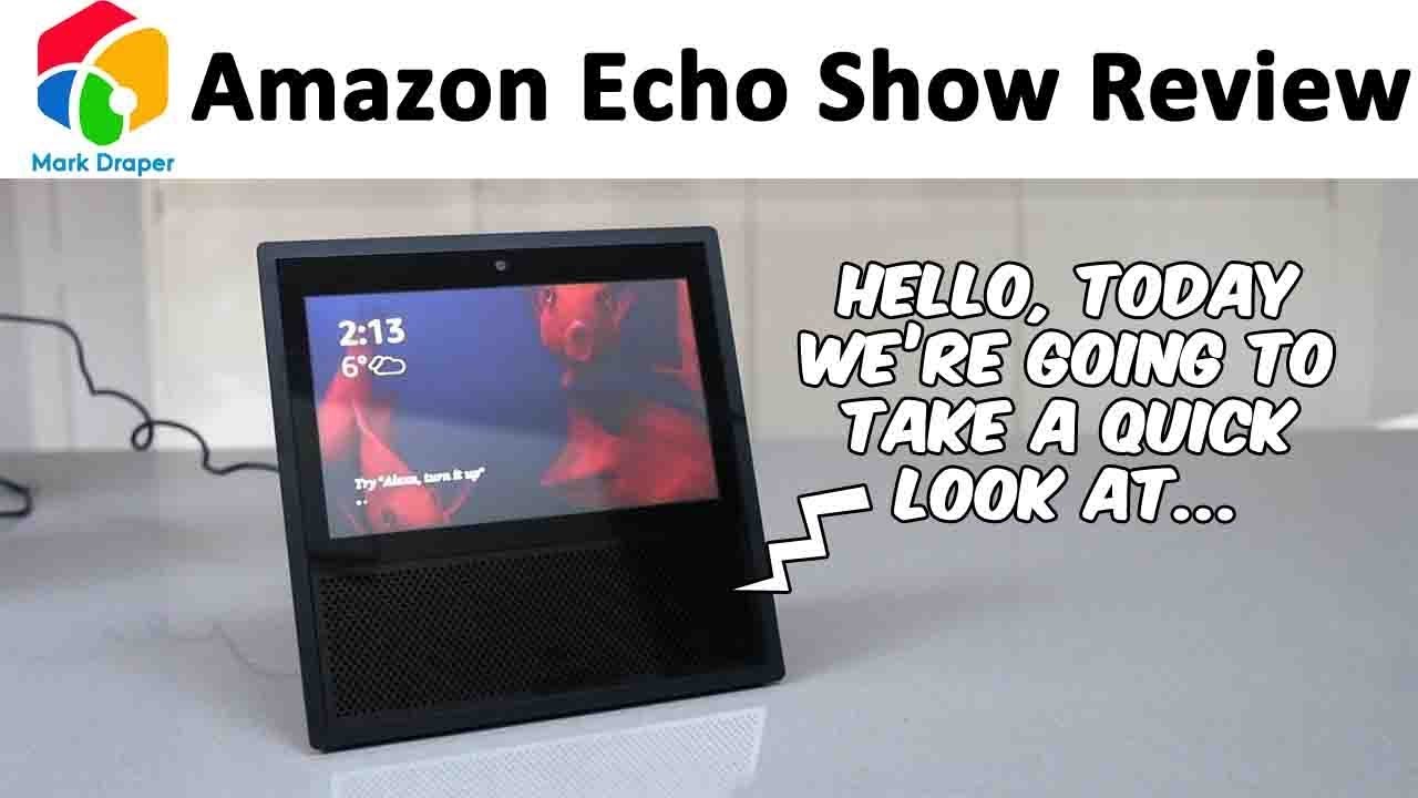 Amazon Echo Show Review - YouTube